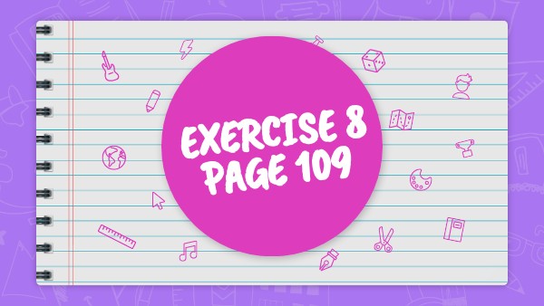 Page 109 - Ex 8 | Genially