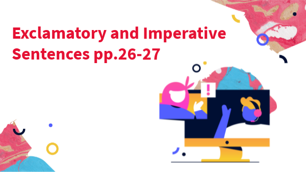 Exclamatory and Imperative sentences