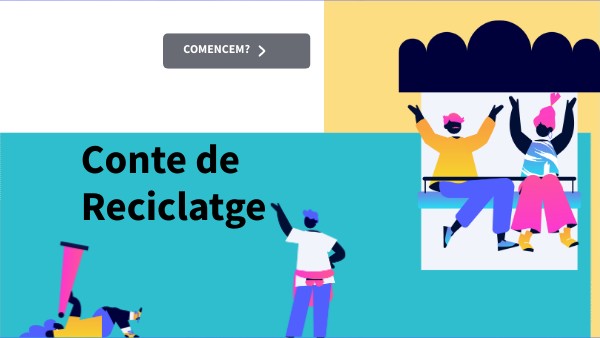 Conte Reciclatge | Genially