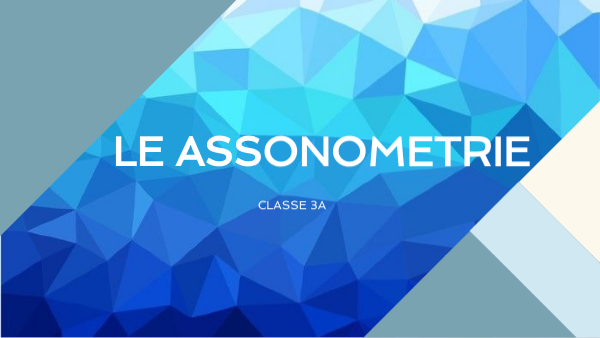 Le assonometrie 3A | Genially