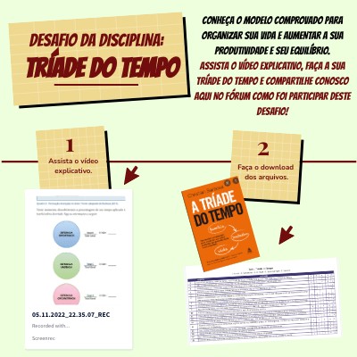 Desafio da disciplina Coaching - Tríade do Tempo