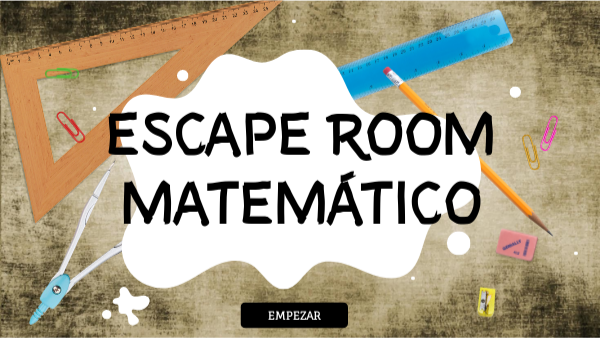 ESCAPE ROOM MATEMÁTICO | Genially