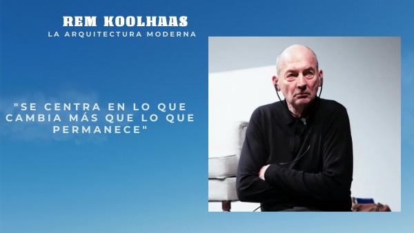 PRESENTACIÓN REM KOLHAAS | Genially