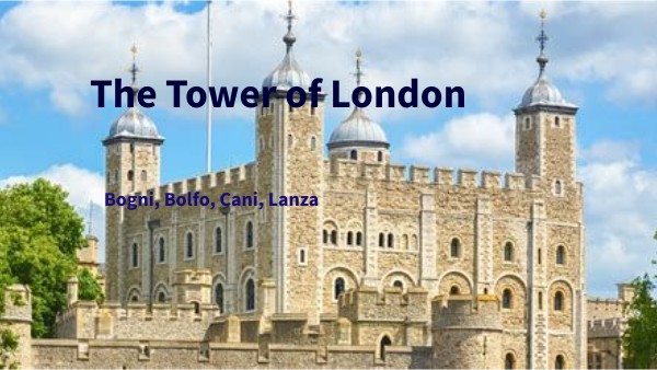The Tower of London | Genially