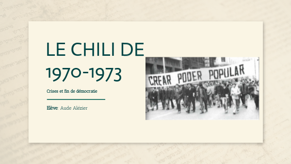 Le Chili de 1970 à 1973 | Genially