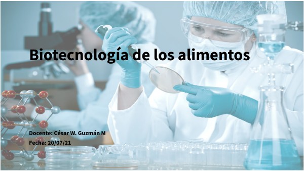 Biotec. Alimentos 2021-I (Clase 1: 20/07/21)