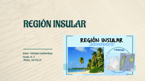 Región Insular | Genially