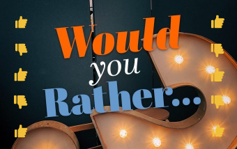 Would You Rather... (1)