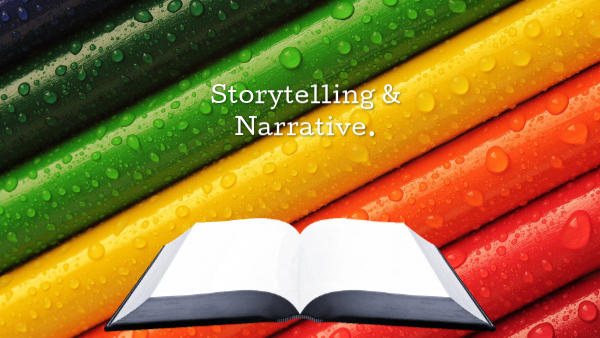 Storytelling & Narrative