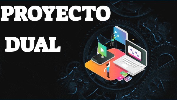 PROYECTO DUAL