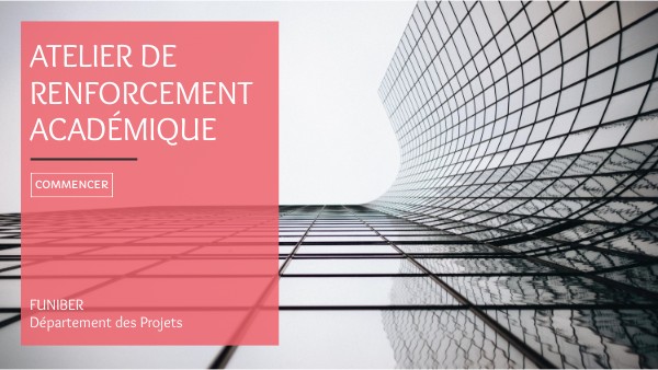 Atelier de renforcement académique