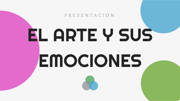 (1) 1RO SEC FYA /ACTIVIDAD 1 EL ARTE Y SUS EMOCIONES | Genially