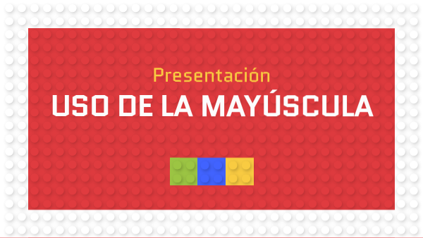 USO DE LAS MAYÚSCULAS. | Genially