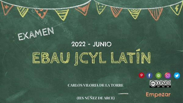 LATÍN EBAU JCYL 2022 - JUNIO | Genially