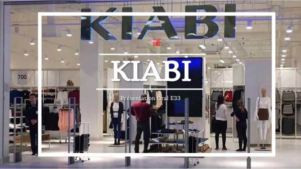 KIABI PRESENTATION | Genially