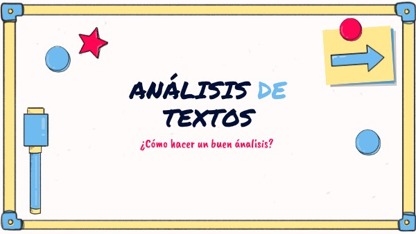 PRESENTACIÓN ANÁLISIS DE TEXTO 1 BACH | Genially