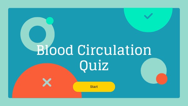 Blood Circulation Quiz
