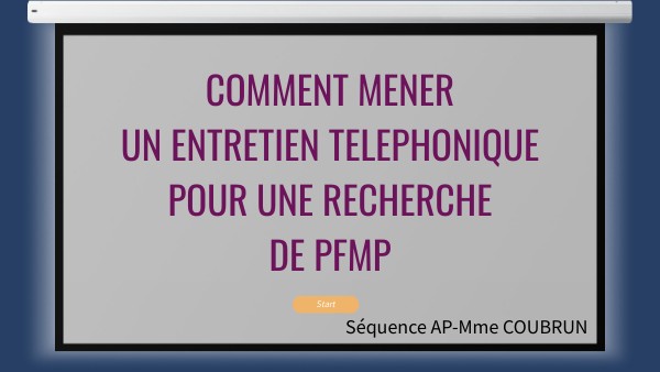 comment mener un entretien téléphonique -recherche de PFMP | Genially