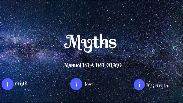 MYTHS | Genially
