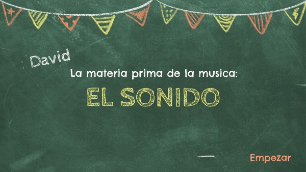 EL SONIDO-La materia prima de la música | Genially