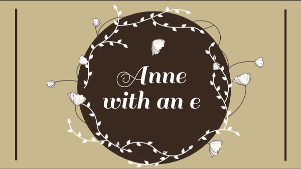 anne with an e