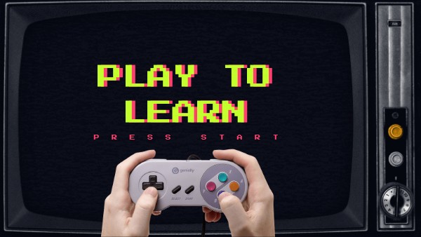 PLAY TO LEARN | Genially