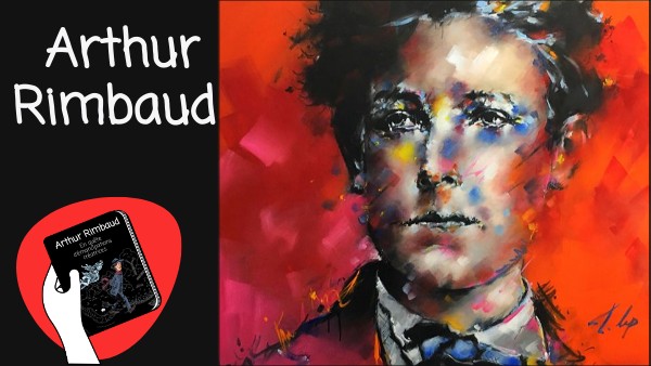 Arthur Rimbaud | Genially
