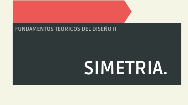 PRESENTACIÓN SIMETRIA | Genially