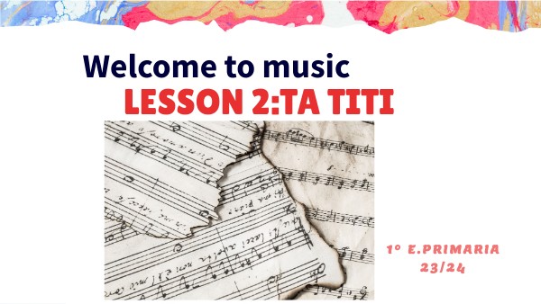 Lesson 2:TA-TITI