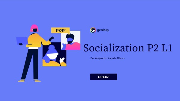 Socialization P2 L1 | Genially