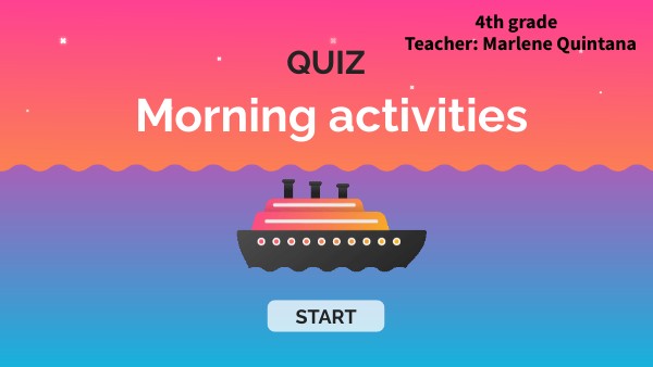 QUIZ : Morning activities borrador | Genially
