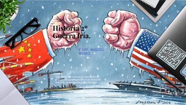 2º historia guerra fría. | Genially