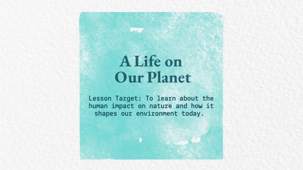 A Life on Our Planet | Genially