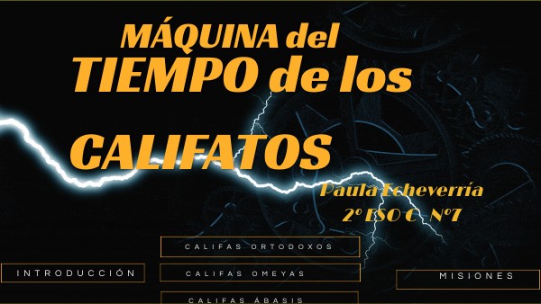 LOS CALIFATOS por Paula Echeverría | Genially