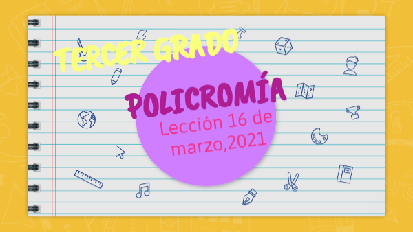 minuta 16 marzo tercer grado | Genially