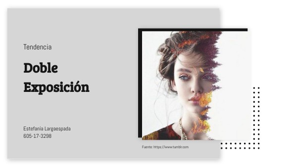 Doble Exposición | Genially