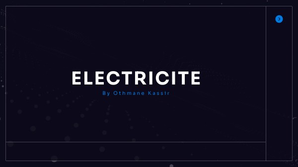 ELECTRICITE | Genially