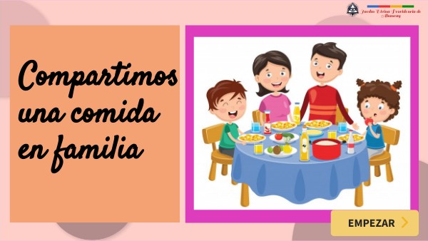 COMPARTIMOS UNA COMIDA EN FAMILIA