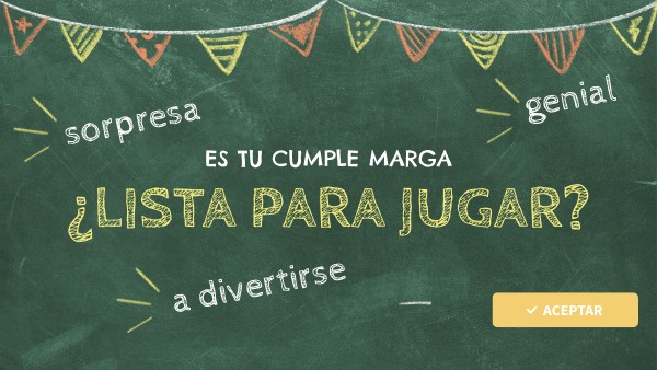 CUMPLE MARGARITA | Genially