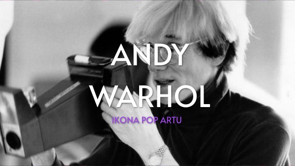 Andy Warhol | Genially