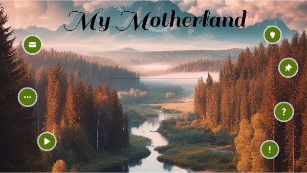 My Motherland | Genially