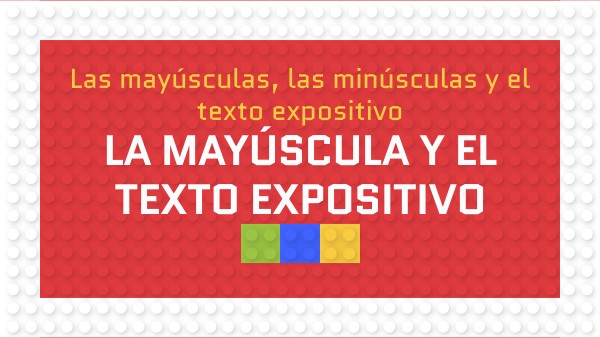La mayúscula y la minúscula
