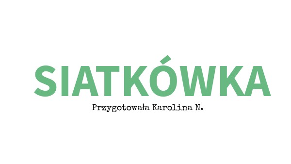 BASIC PRESENTATION - SIATKÓWKA | Genially