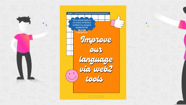 Improve our language via web2 tools letter combination | Genially
