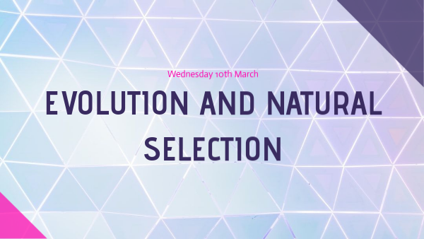 Evolution and Natural Selection