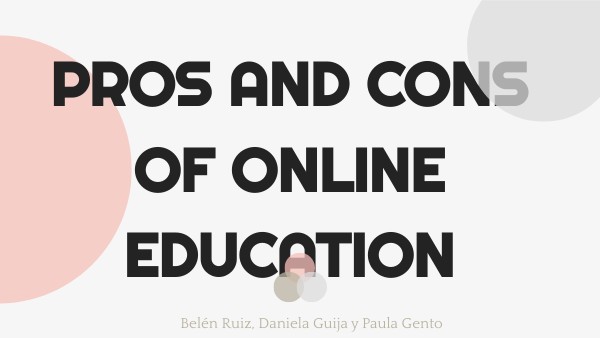 PRONS AND CONS OF ONLINE EDUCATION