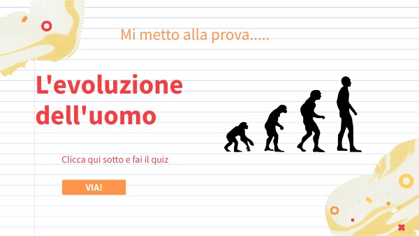 Evoluzione dell'uomo | Genially