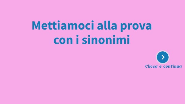Associa i sinonimi 12 16 | Genially