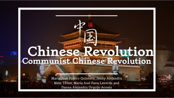 Chinese Revolution | Genially