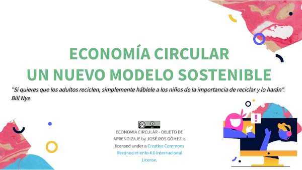 OBJETO DE APRENDIZAJE "ECONOMIA CIRCULAR" | Genially